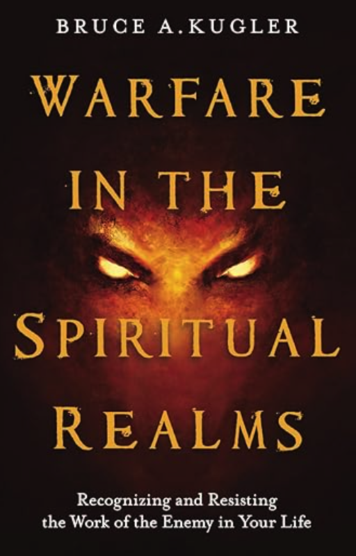 Spiritual Warfare – Bruce Kugler Ministries